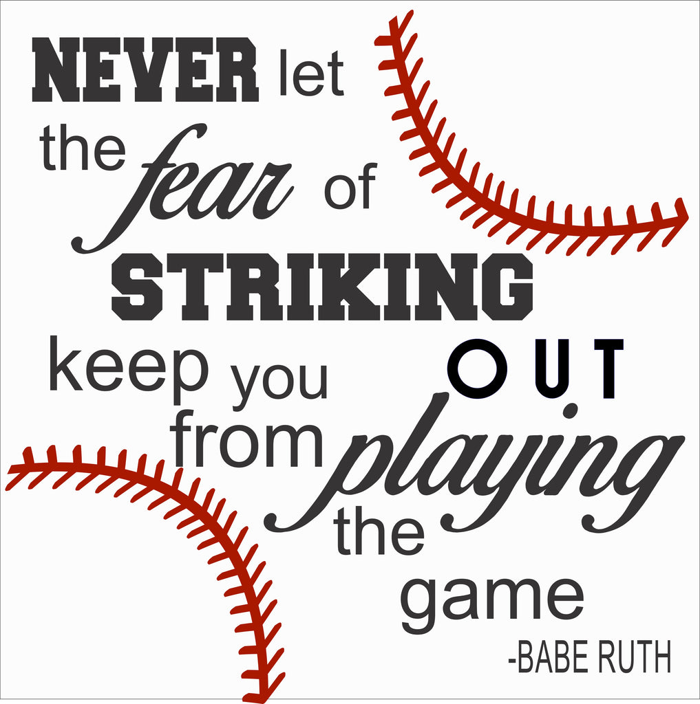 SIGN Design - Baseball - Never Let the Fear – Two Sisters DIY